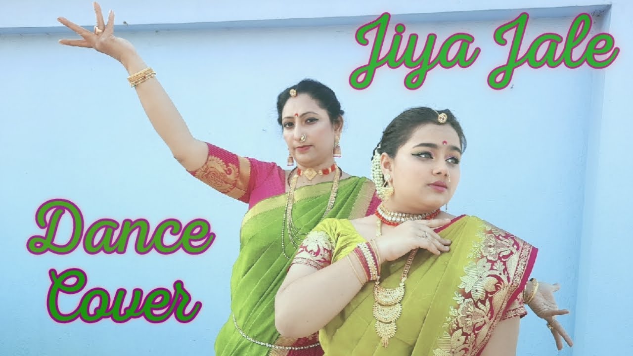 Jiya Jale Dance Cover | Ft. Pakhi Sengupta & Sakshi Mukherjee | Mridul ...