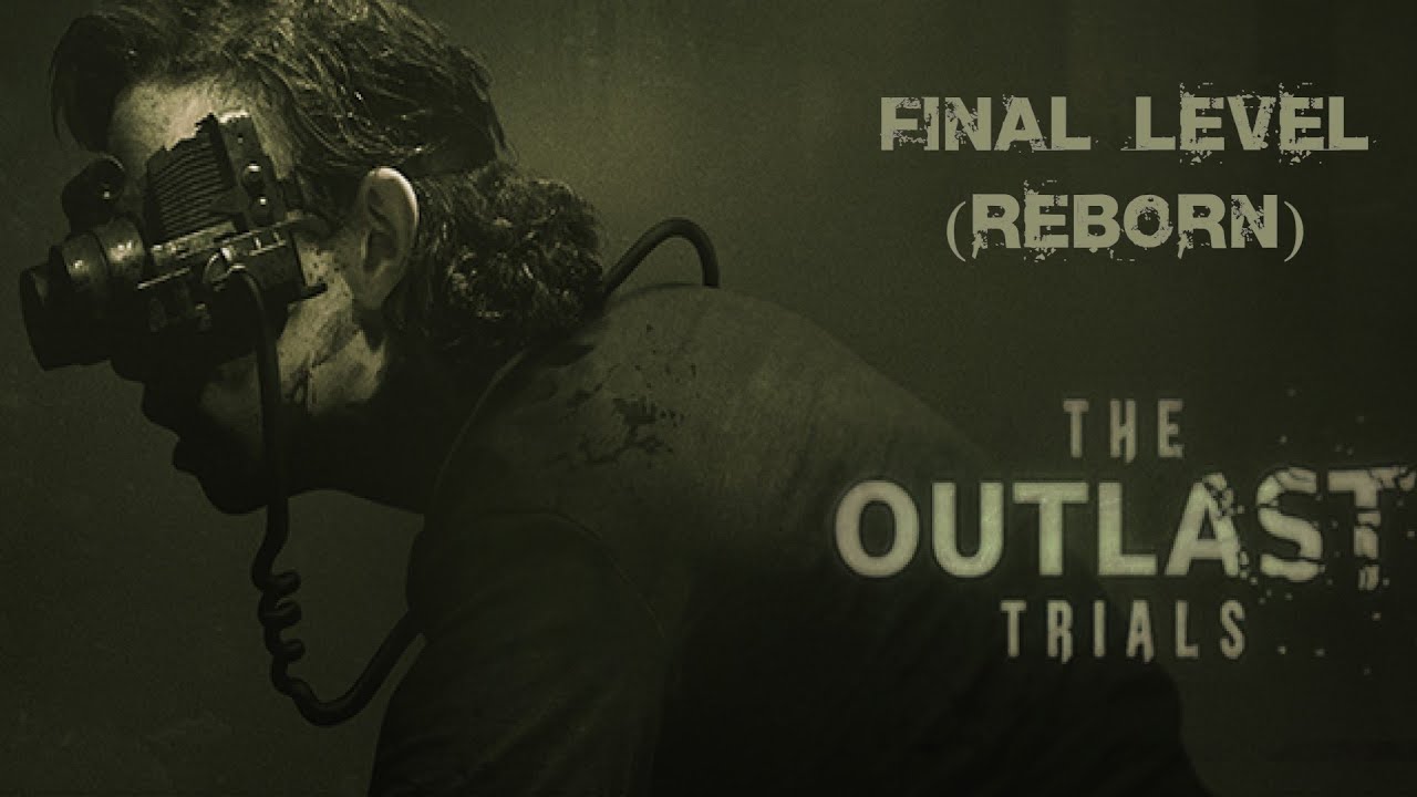 Outlast Trials | Program X Final Level (Reborn) - YouTube