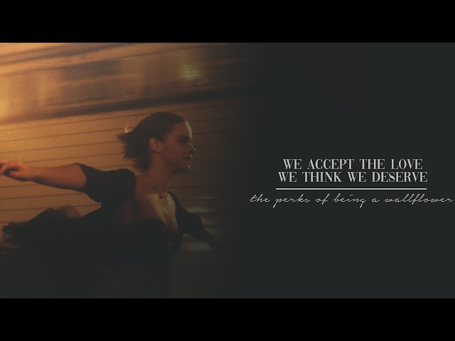 The Perks Of Being A Wallflower Quote We Accept The Love