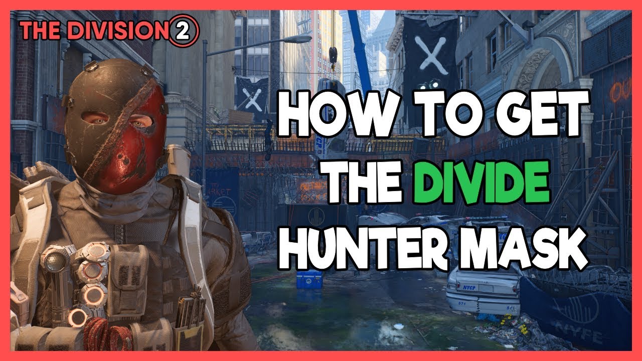 The Division 2 - How To Get The *NEW* Divide Mask in Warlords of New ...