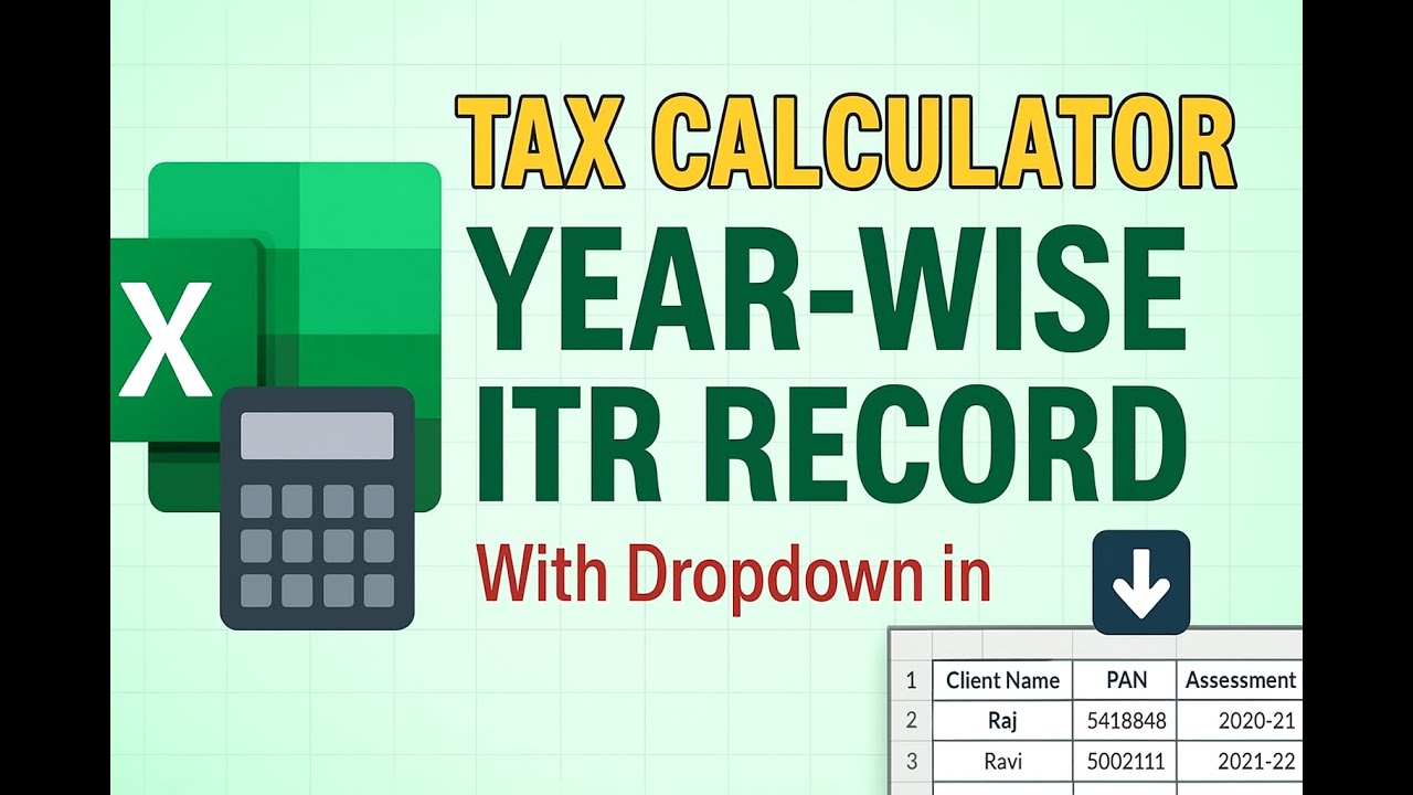 How to Tax Calculator Sheet Year Wise Client ITR Record & Excel Formula ...