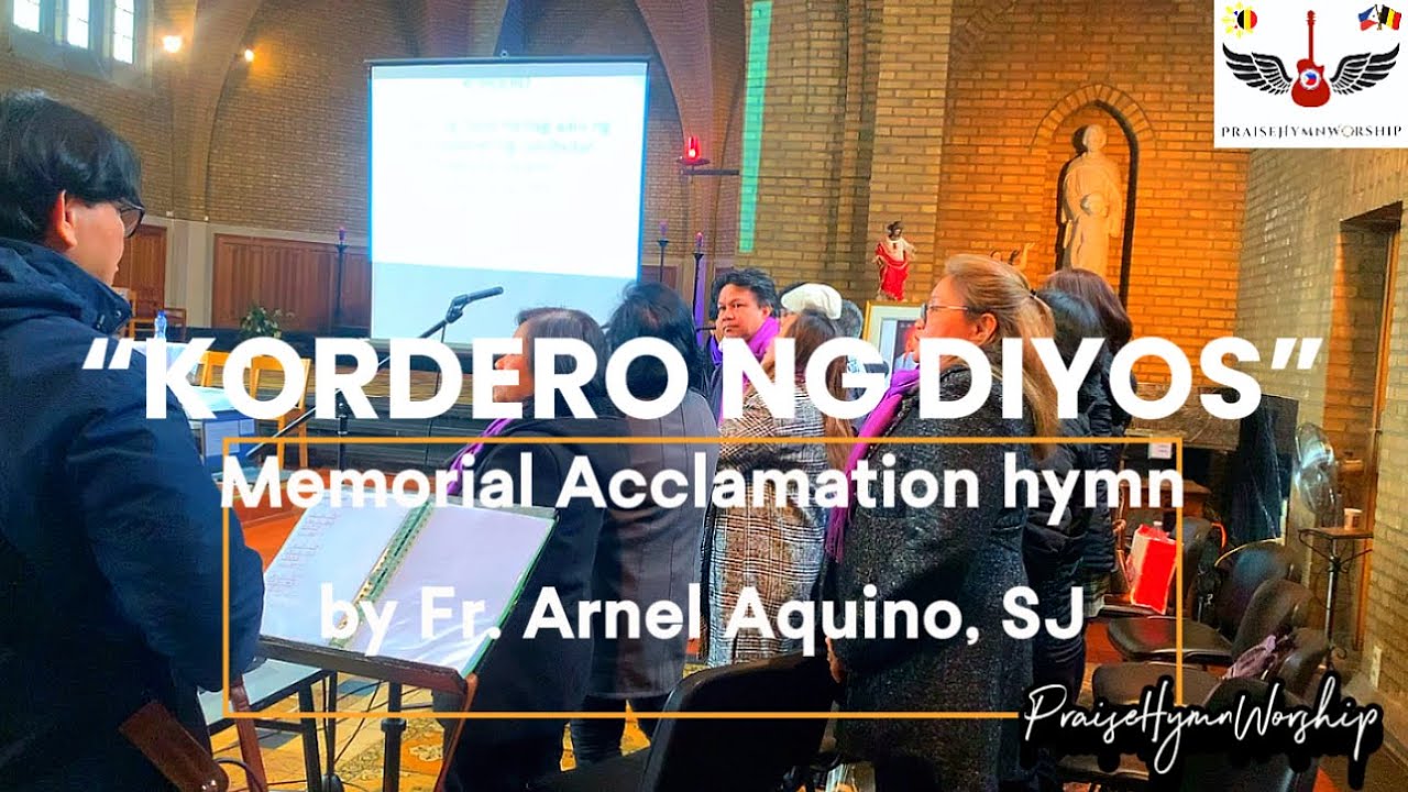 Kordero Ng Diyos | Fr. Arnel Aquino, SJ - Memorial Acclimatation hymn ...