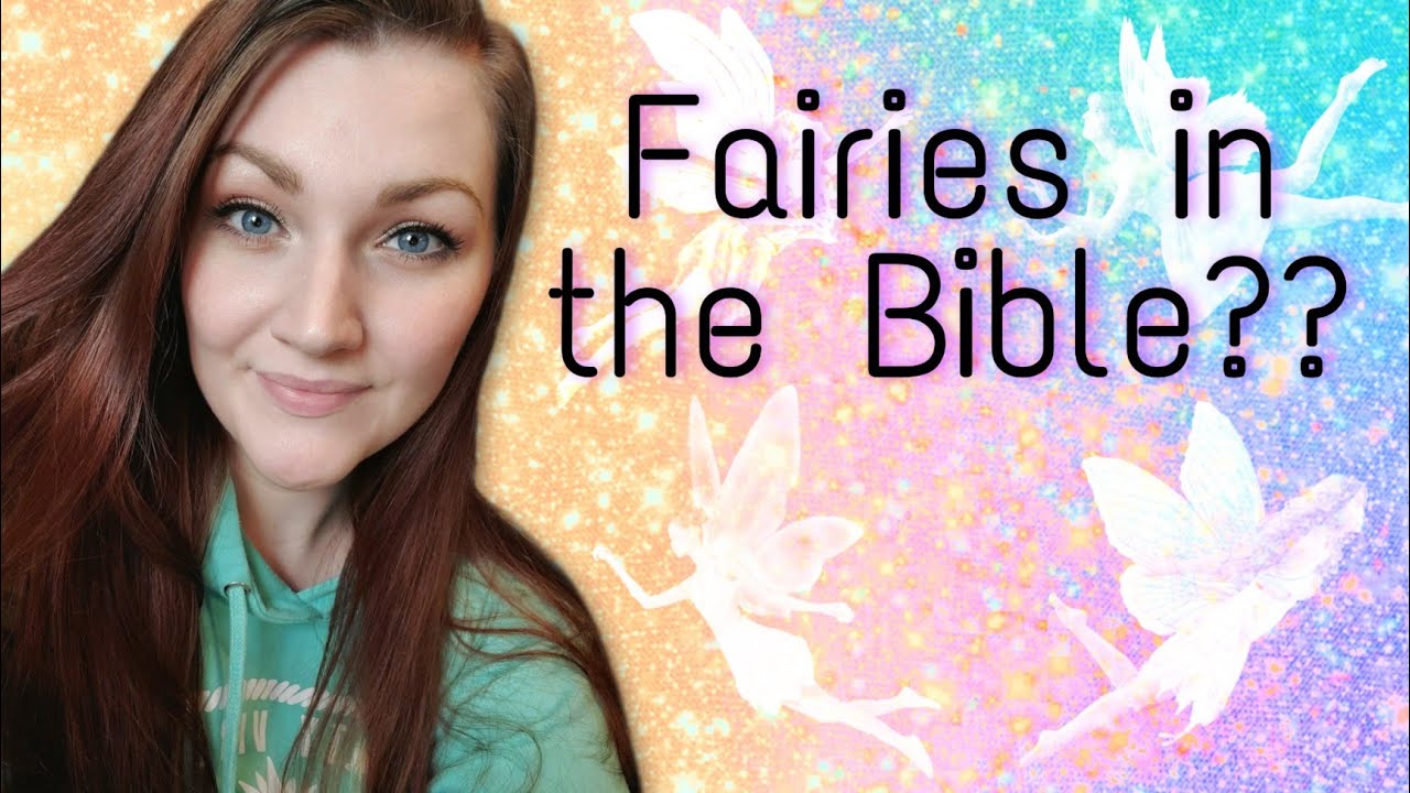 Fairies in scripture?? - YouTube