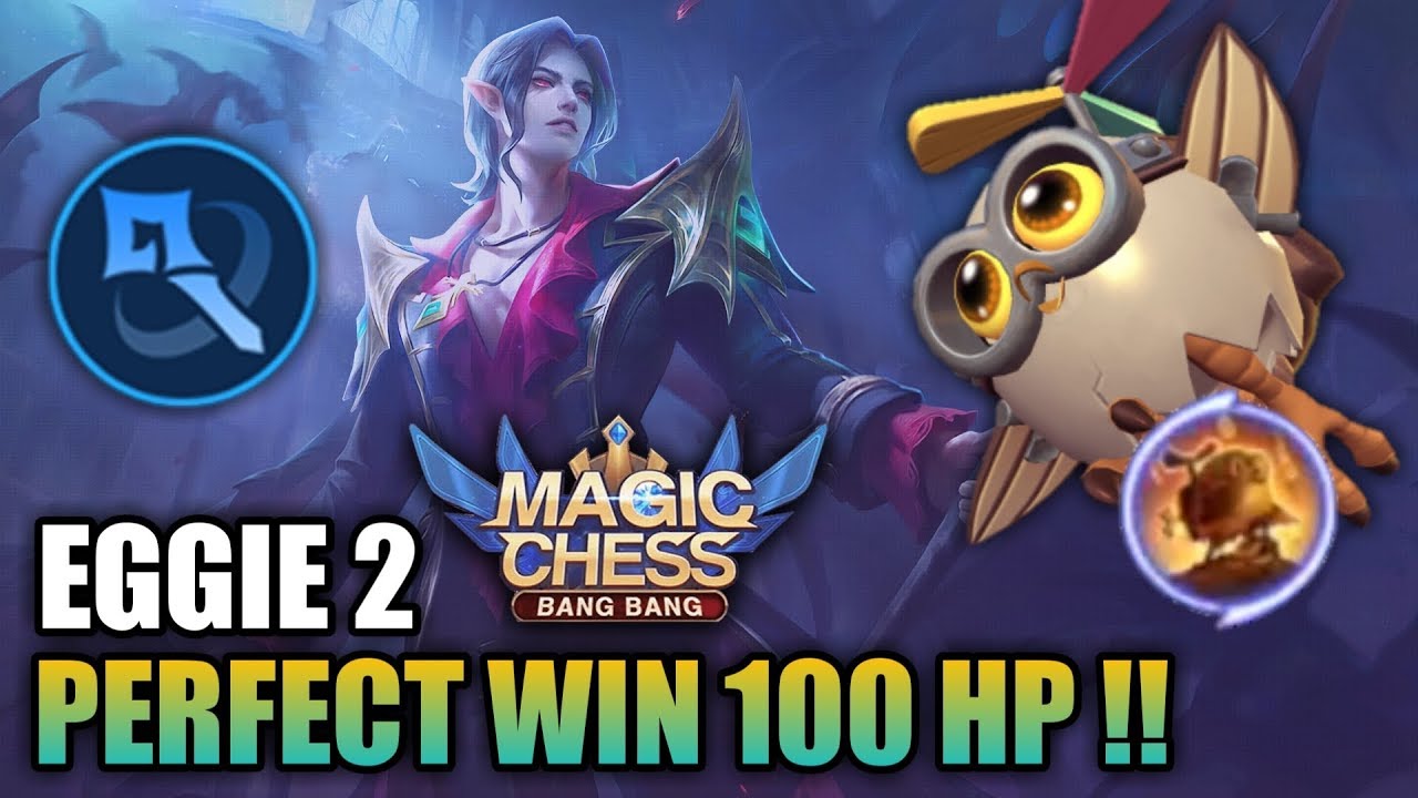 EGGIE SKILL 2 PERFECT WIN GAMEPLAY !! MAGIC CHESS | Jeremy Archer - YouTube