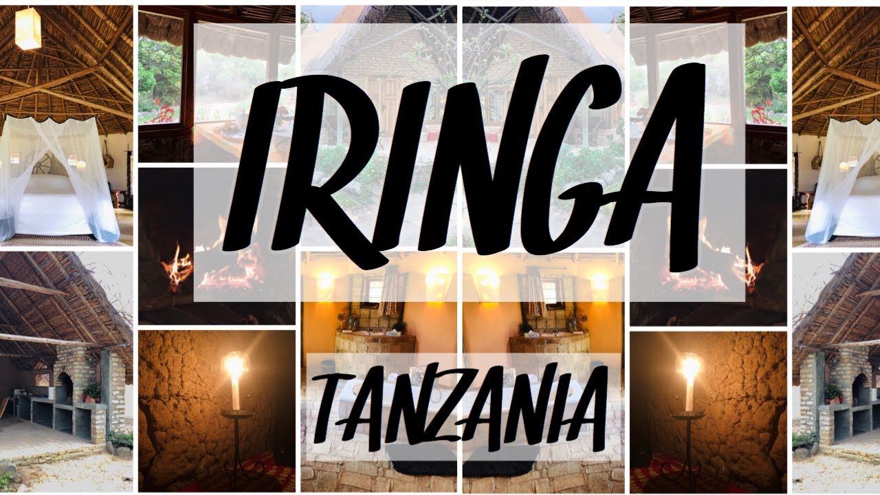 VLOG: KISOLANZA THE OLD FARM HOUSE | IRINGA TANZANIA | ZAMBIAN/BOTSWANA ...