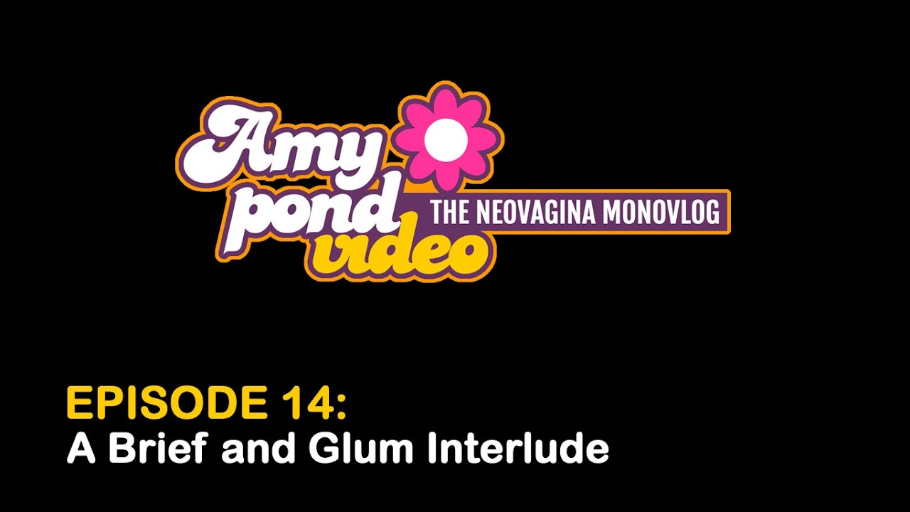 Amy Pond Video Episode 14: A Brief and Glum Interlude - YouTube