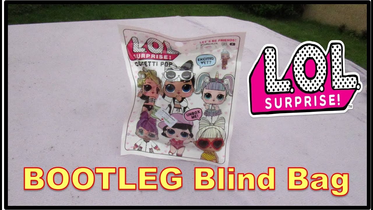 LOL Surprise Bootleg Blind Bag | FAKE L.O.L. Surprise Blind Bag | Toy ...