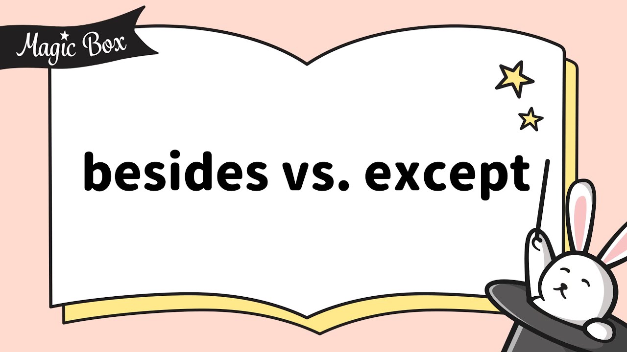 2021年9月號 Unit 5-2 - Magic Box - besides vs. except - YouTube