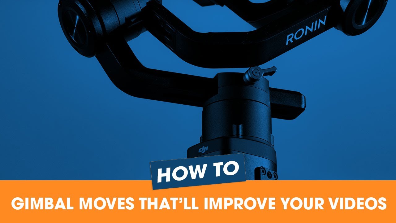 5 Simple Gimbal Moves That'll Improve Your Videos - YouTube