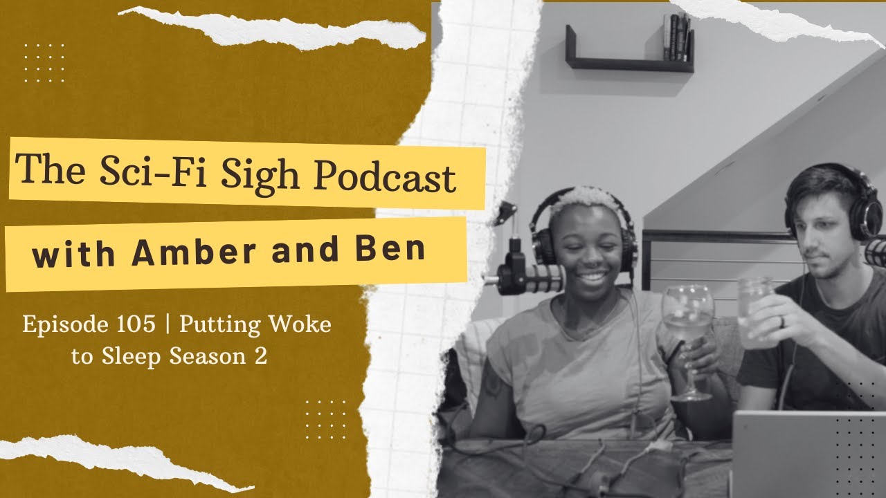 Episode 105 | Putting Woke to Sleep Season 2 - YouTube
