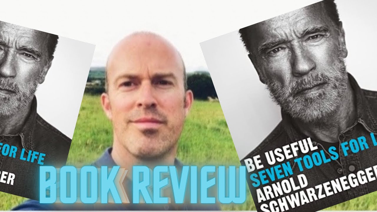 ‘Be Useful’ by Arnold Schwarzenegger | BOOK REVIEW - YouTube