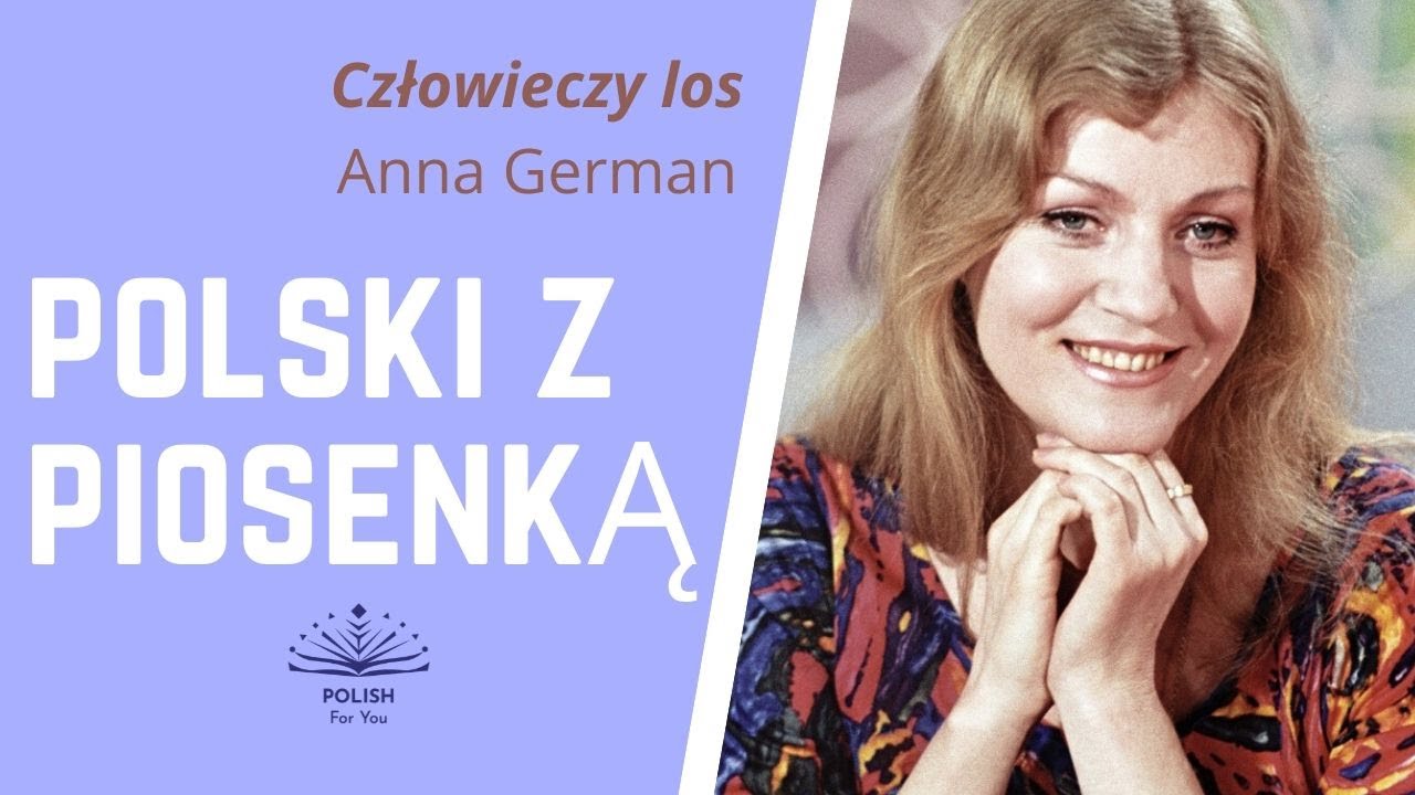 LEARN POLISH WITH ONE SONG OF ANNA GERMAN. ADVANCED POLISH PODCAST ...