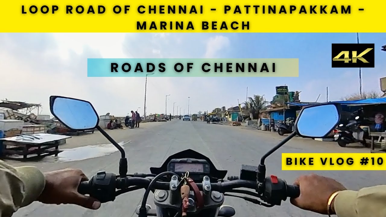 Bike VLOG of chennai |Loop road| Marina beach |Pattinapakkam| Foreshore ...