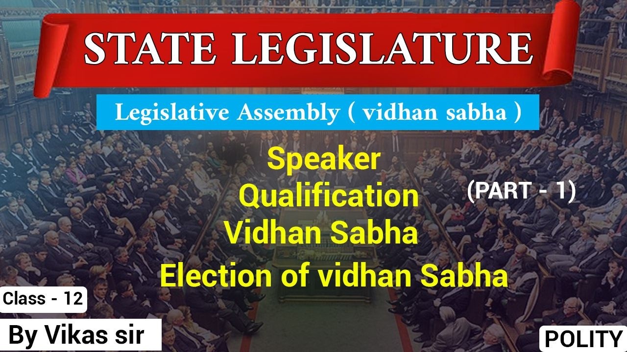 #12 State Legislature Assembly | Vidhan Sabha in Indian Polity | SSC ...