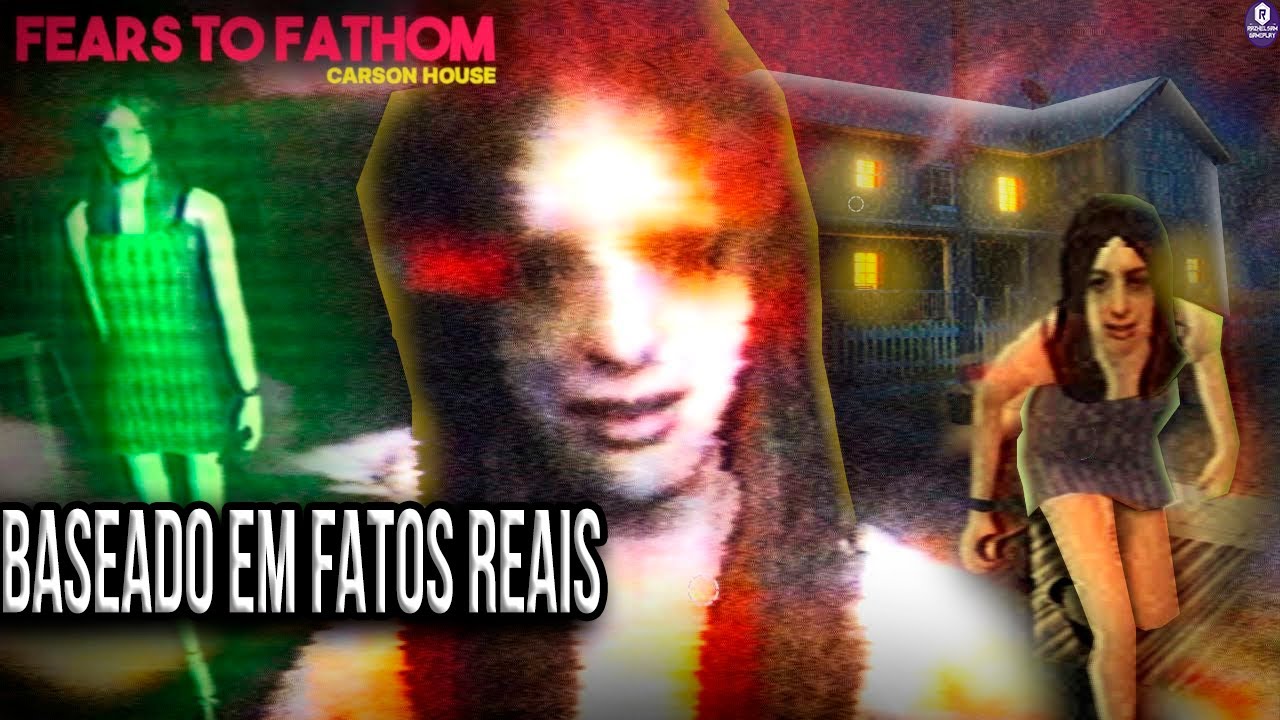 FEARS TO FATHOM (Carson House) - EPISÓDIO 3 | PARTE 2 - YouTube