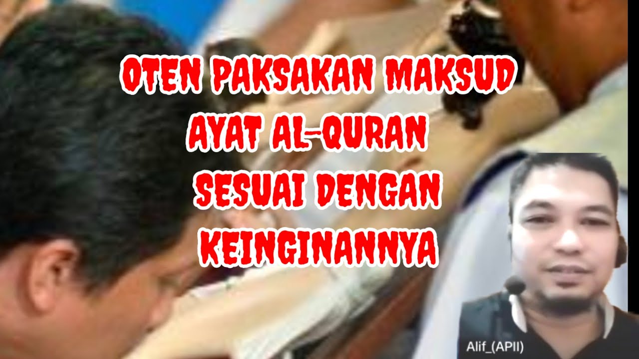 USTAD. ALIF MEMBOENGKAM OTEN YANG MENCOBA MENYESATKAN TENTANG AL-QURAN ...