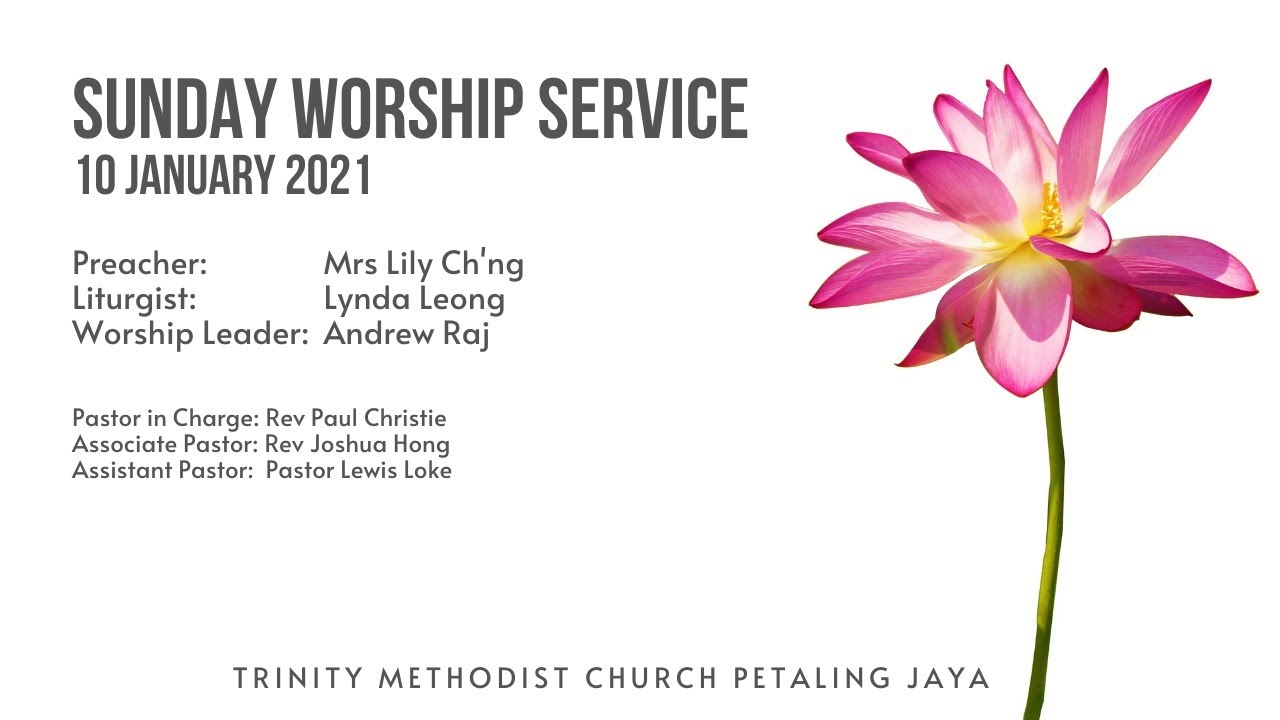 10th January 2021 - Trinity Methodist Church PJ Sunday Worship Service ...