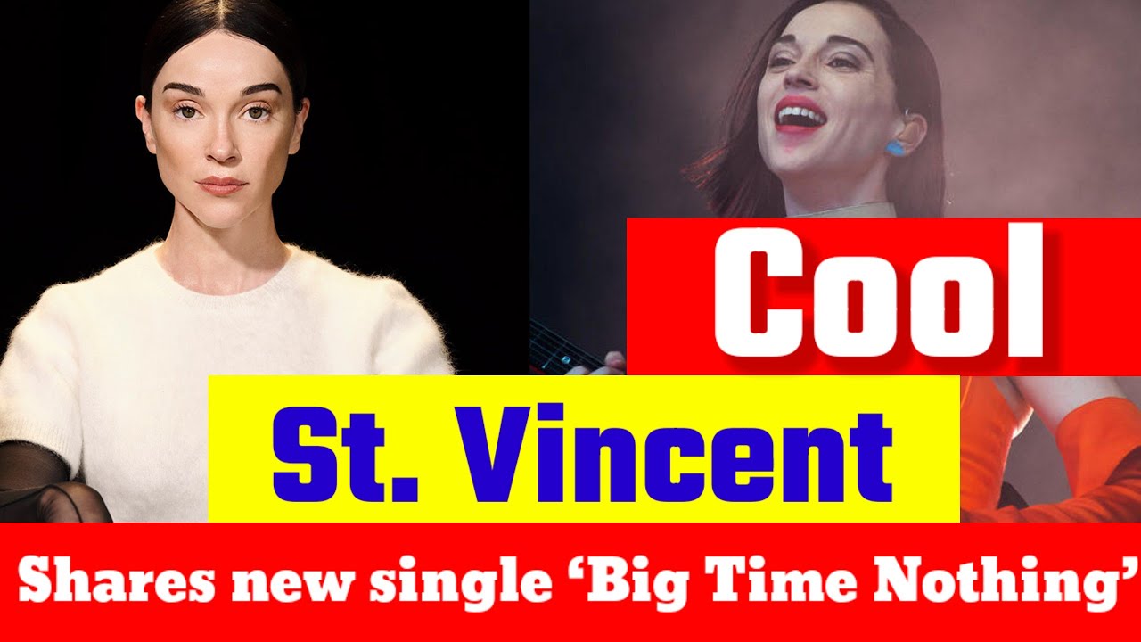 St. Vincent shares new single ‘Big Time Nothing’ | Celebrities News ...