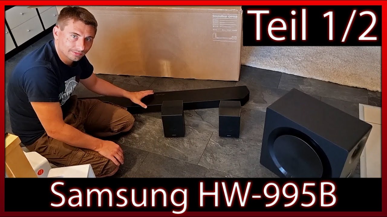 Teil 1/2: Die ZWEITBESTE Samsung Q-Soundbar HW-Q995B 11.1.4-Kanal Dolby ...