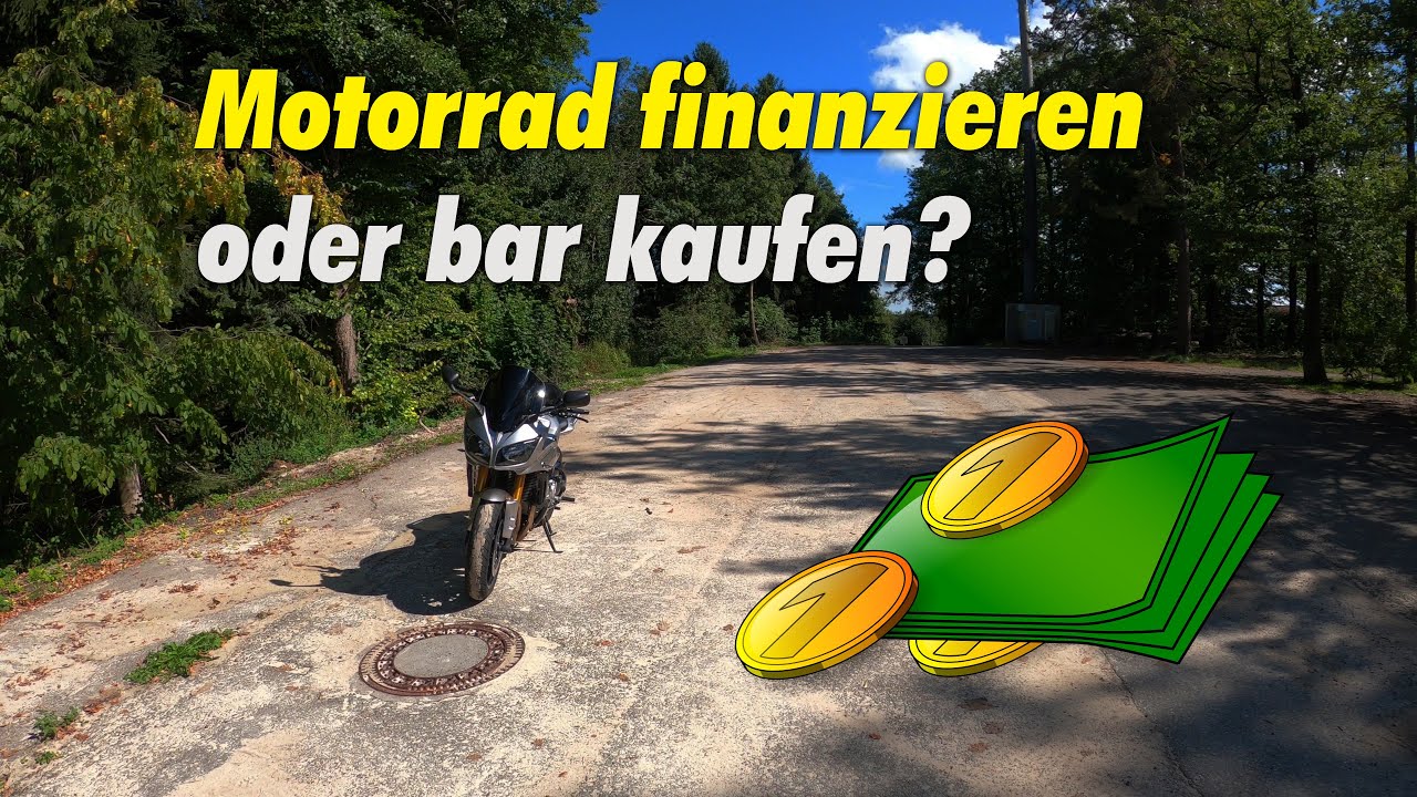 Motorrad Finanzieren Sinnvoll