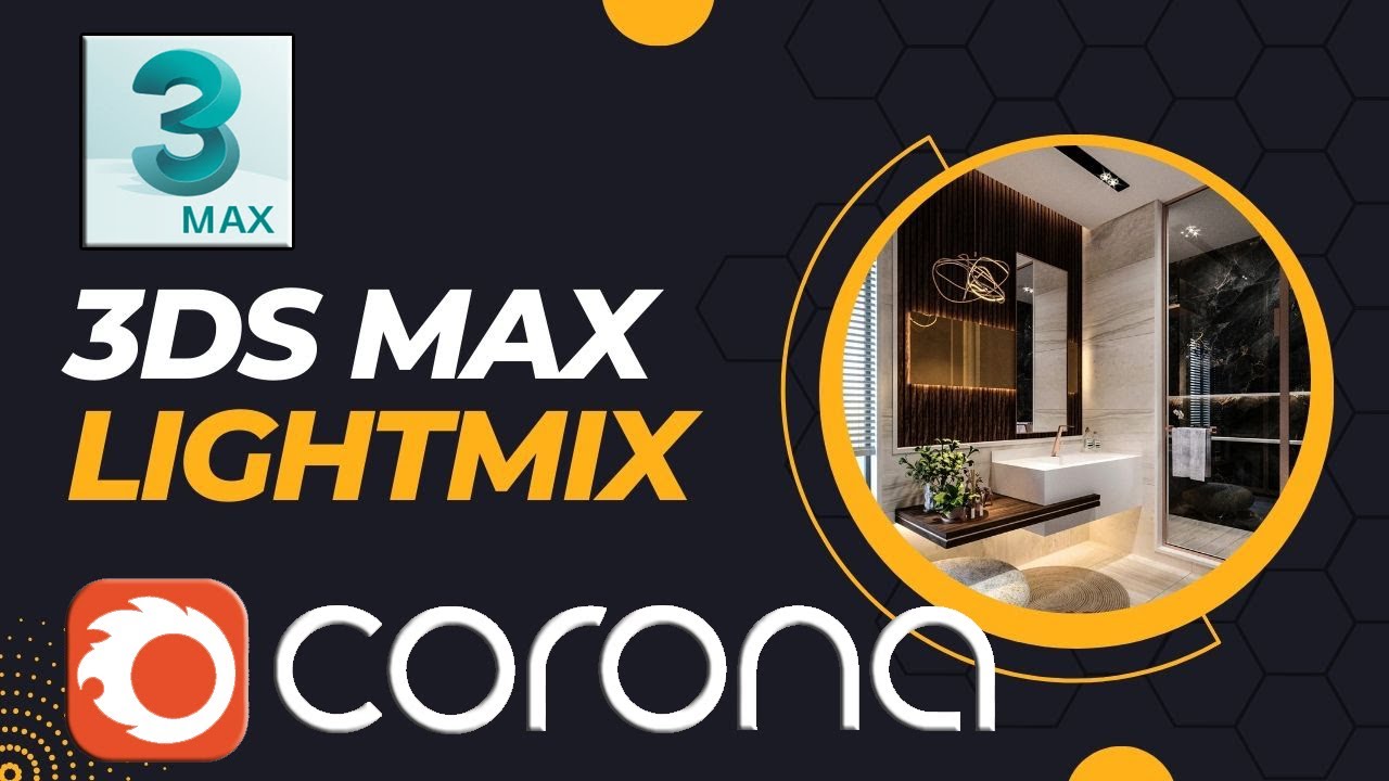 LightMix with Corona 9 for 3ds Max for beginners - YouTube