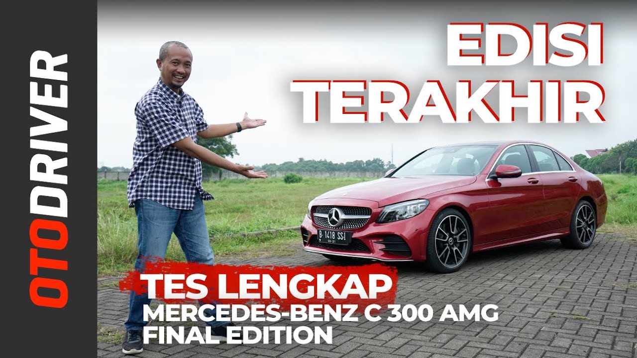 Mercedes-Benz C 300 AMG Final Edition 2021 | Review Indonesia ...