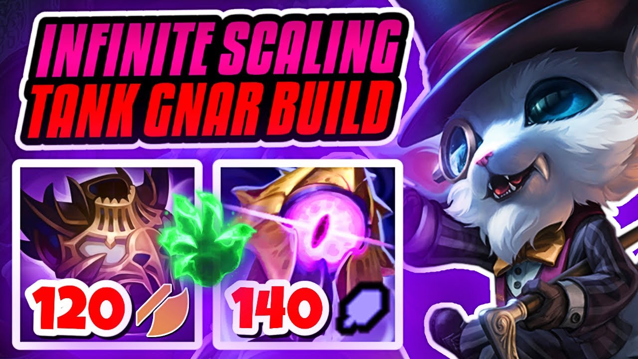 INFINITE SCALING TANK GNAR BUILD!!! 140+ AP, 120+ AD, & 6K+ HP ...
