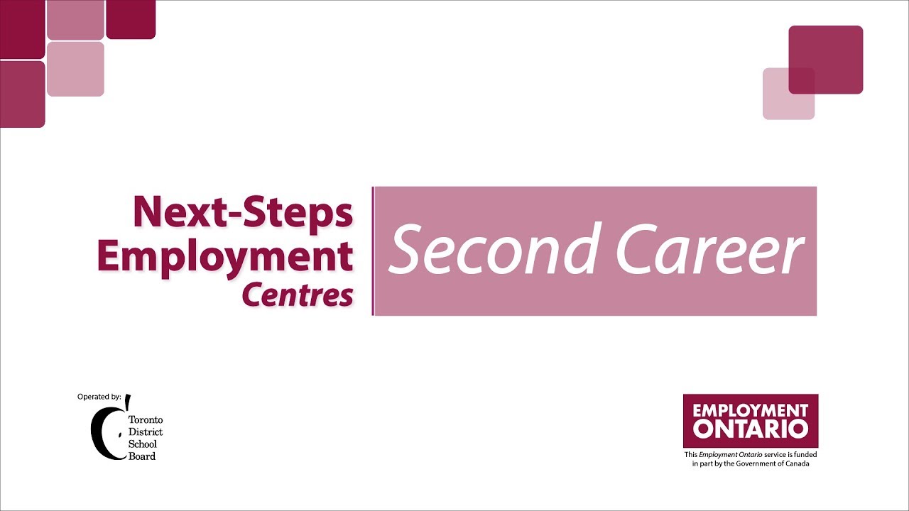 Next-Steps Employment Centres - Second Career Program - YouTube