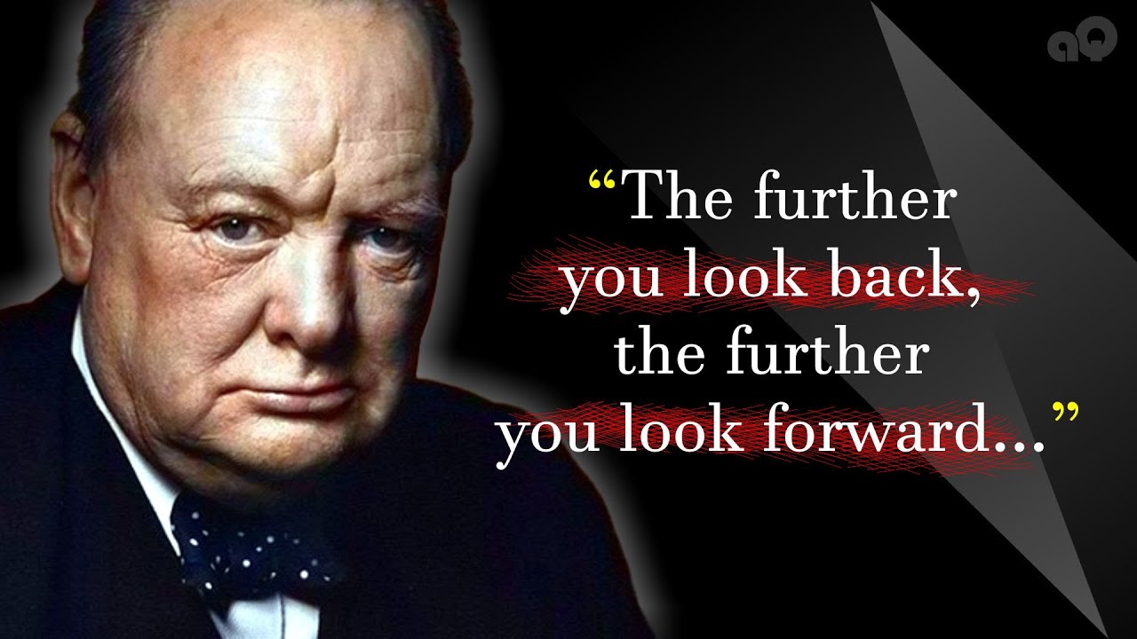 Winston Churchill's Quotes that tell a lot about ourselves | Famous ...