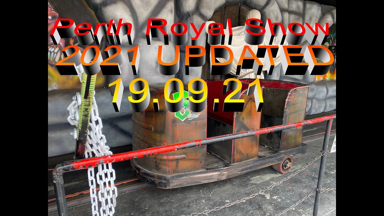 Perth Royal Show Sideshow Sneak Peek Updated 19.09.21 Western Australia ...