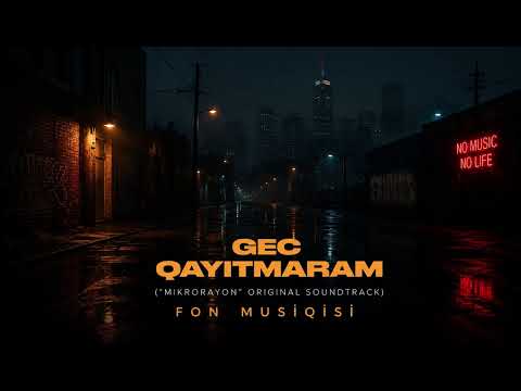 Parişanım x Gec Qayıtmaram | Mikrorayon Soundtrack