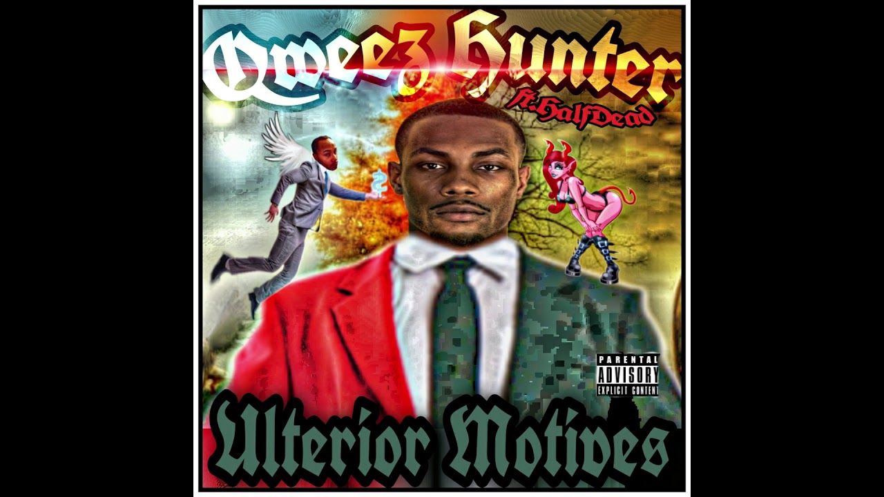 Qweez Ulterior Motives feat Halfdead - YouTube