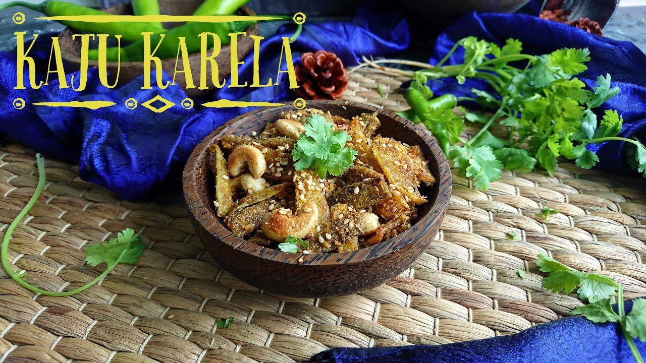 Kaju Karela Recipe | How to make Kaju Karela nu Shaak recipe | काजु ...
