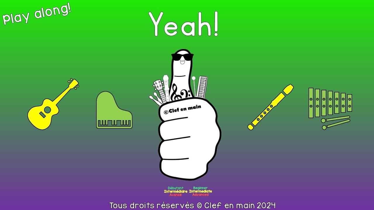 Yeah! Play Along - Clef en main - YouTube