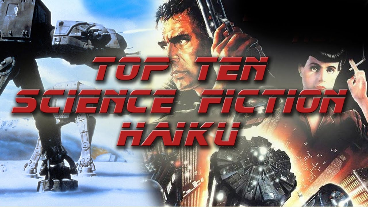 Top 10 Science Fiction Haiku - YouTube