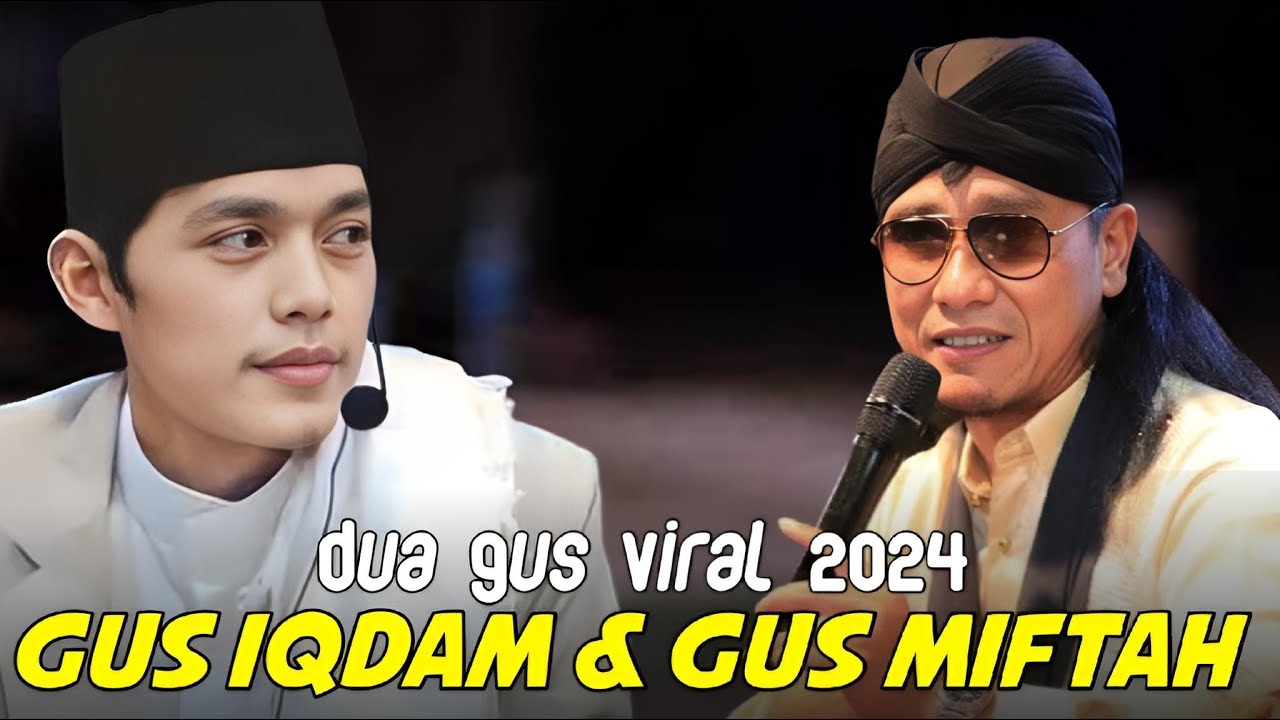 SPESIAL NGAJI BARENG GUS MIFTAH DAN GUS IQDAM TERBARU 2024 PRESIDEN PARA PENDOSA DAN DEKENGAN ...