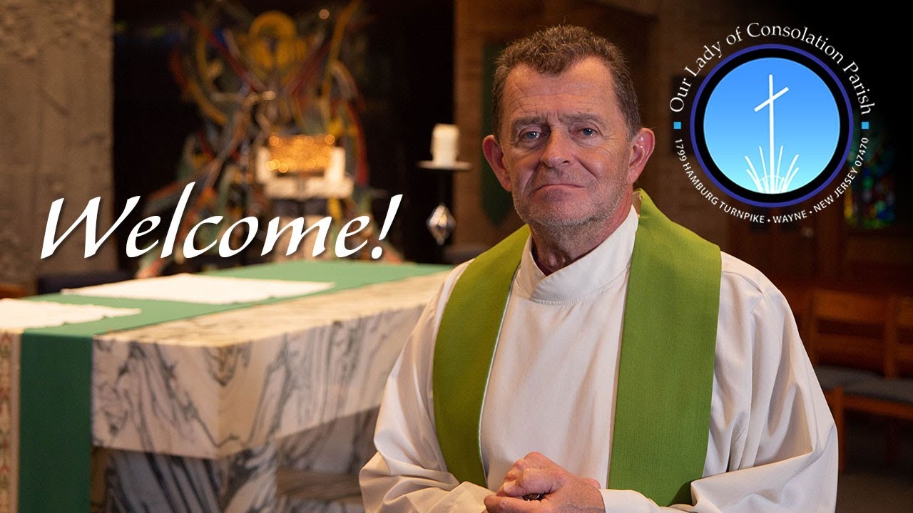 Welcome to Our Lady of Consolation! - YouTube