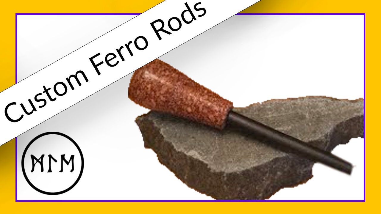 Ferrocerium Rods and Magnesium Rods Custom Turned Handles - YouTube