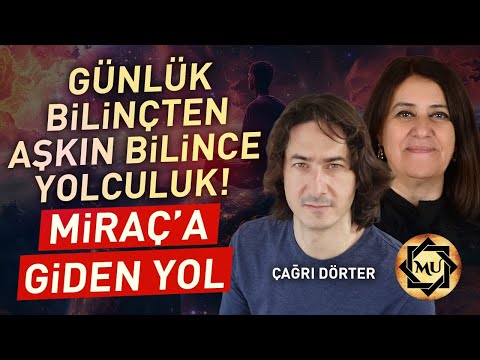 Bilinç Mertebeleri ve Ruhsal Dönüşüm! Dünya Bilincini Aş! Değişim Yolculuğunu Başlat!