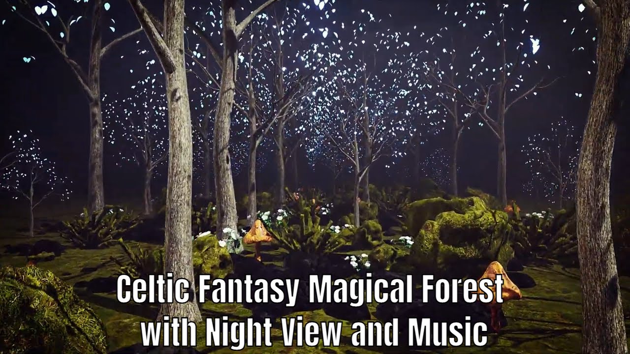 Celtic Fantasy Magical Forest with Night View and Music - YouTube