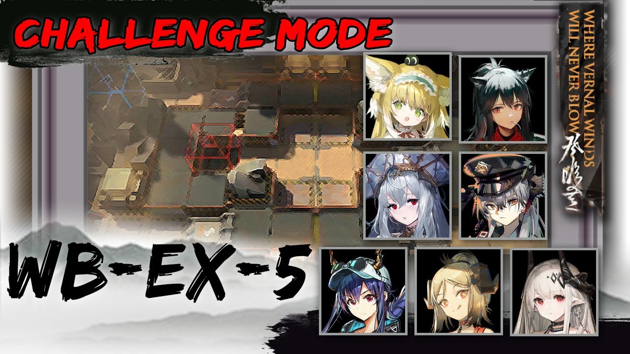 [Arknights] WB-EX-5 Challenge Mode | 7 Operators - YouTube