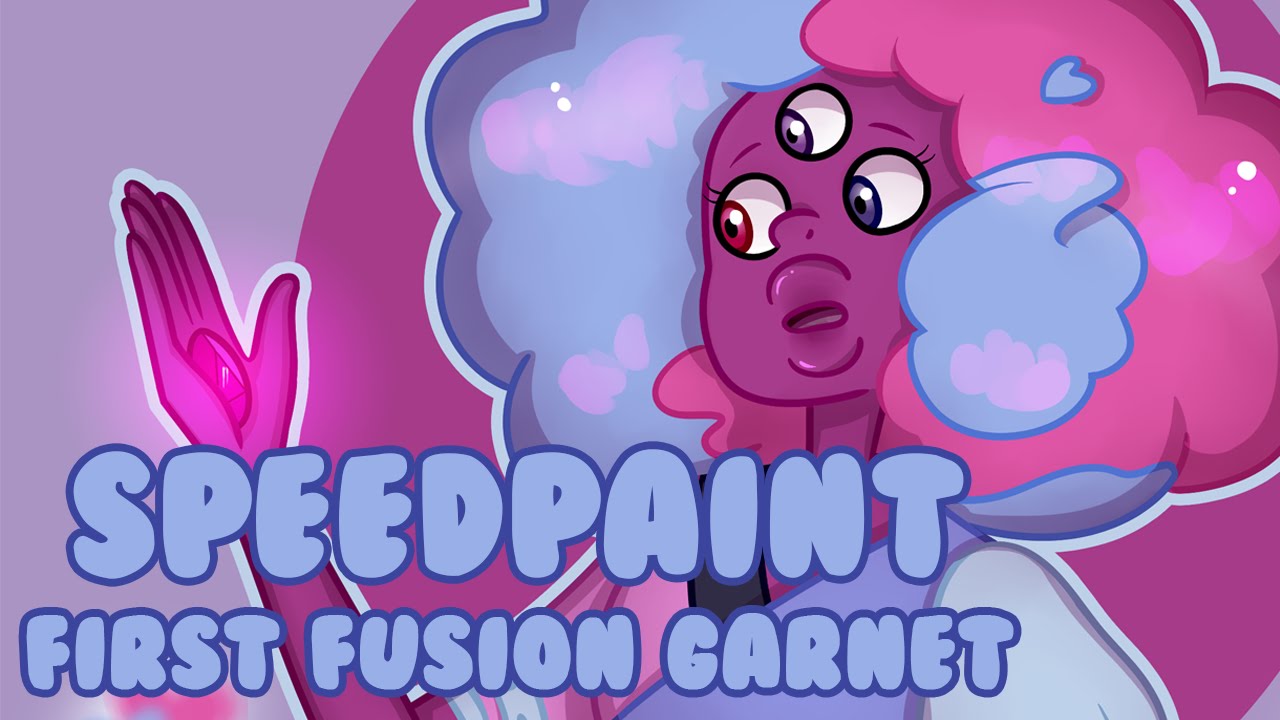 [SPEEDPAINT] First Fusion Garnet - Steven Universe - YouTube