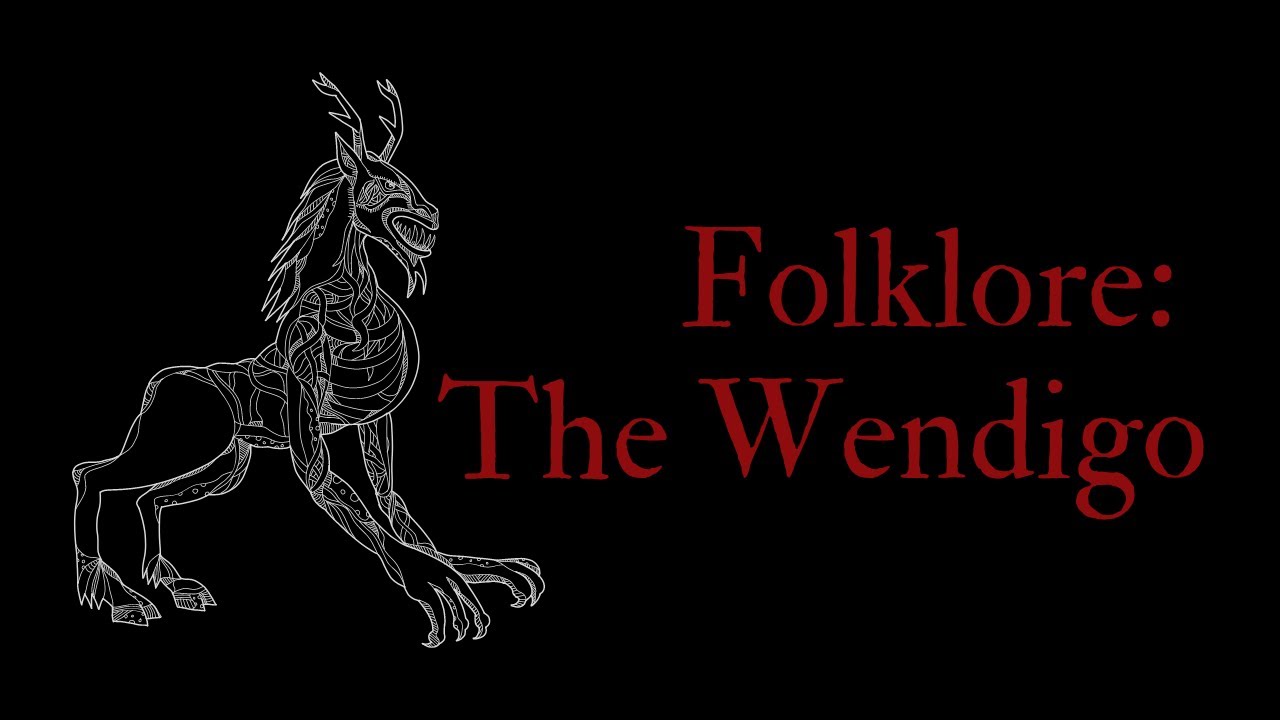 Folklore: The Wendigo - YouTube
