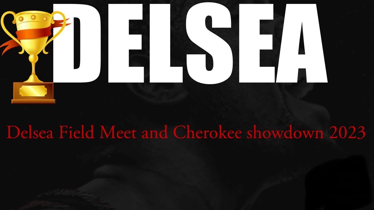 Delsea Field meet and @ Cherokee Showdown 2023 - YouTube