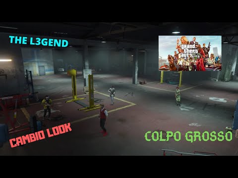 COLPO GROSSO DA PAURA    -GTAV