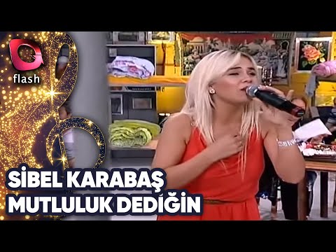 Sibel Karabaş - Mutluluk Dediğin