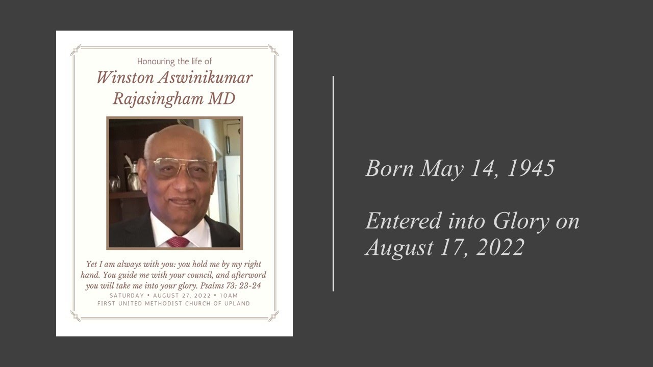 A celebration of the life of Dr. Winston Rajasingham, August 27, 2022 ...