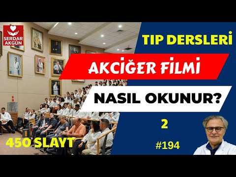 Radyoloji, Akciğer filmi nasıl okunur, 2.bölüm.  Serdar Akgün