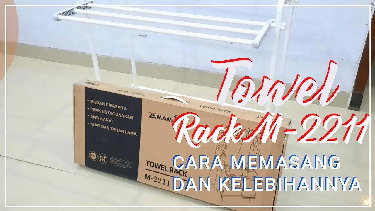 CARA MEMASANG RAK HANDUK MURAH BERKUALITAS MAMI1 TOWEL RACK M 2211 - YouTube