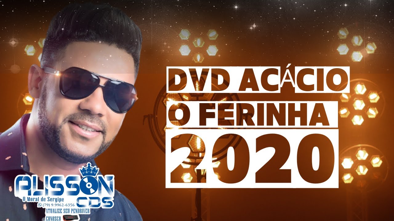 ACÁCIO O FERINHA DA BAHIA DVD COMPLETO 2020 - YouTube